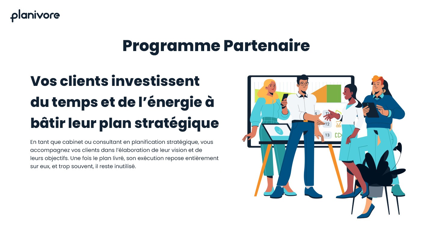 Programme Partenaire – Offrez plus qu’un plan stratégique